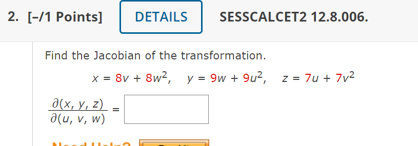 Solved Find the Jacobian of the transformation. | Chegg.com