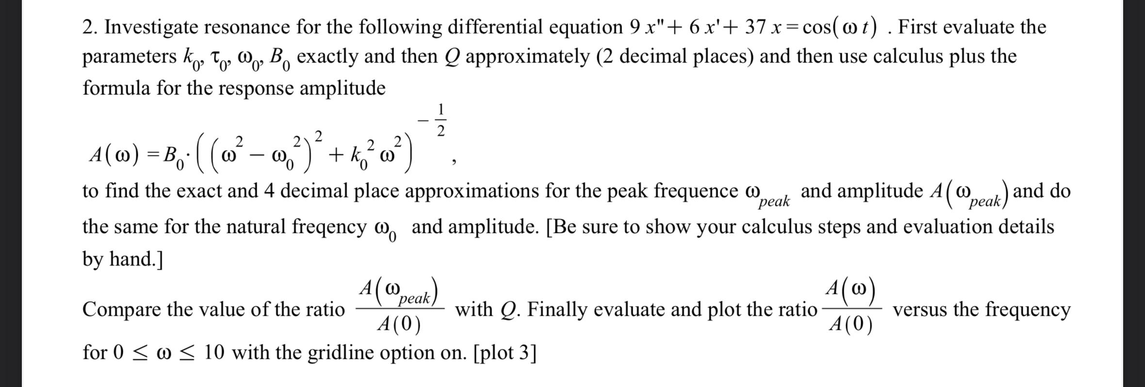 Solved Please help with everything except for the plotting | Chegg.com