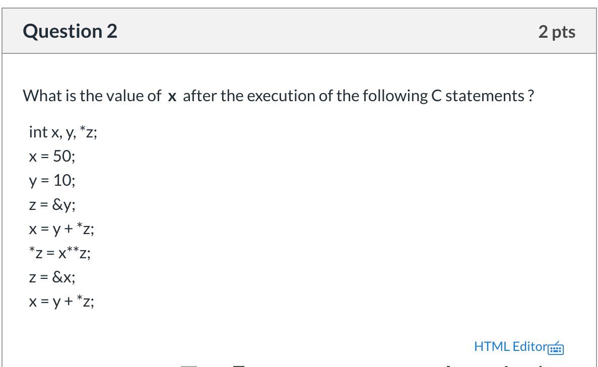 Solved Question 2 2 pts What is the value of x after the | Chegg.com