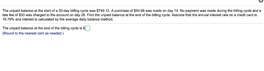Solved The unpaid balance at the start of a 30-day billing | Chegg.com