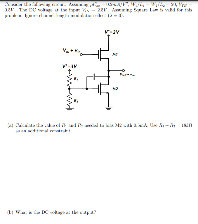 Solved Consider the following circuit. Assuming μCox=0.2 | Chegg.com