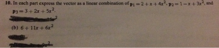 Solved In each part express the vector as a linear | Chegg.com