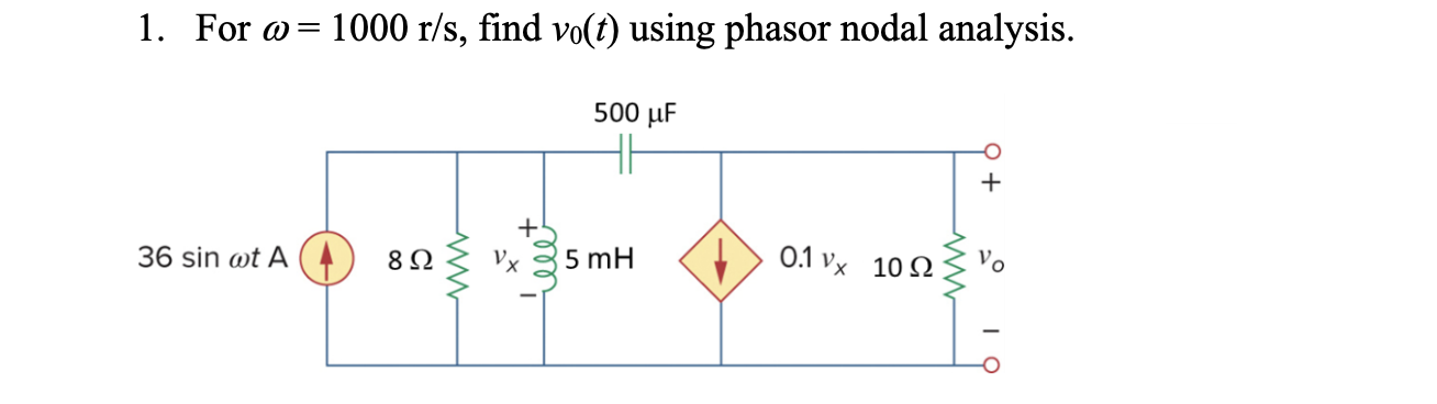 1. For ω=1000r/s, find v0(t) using phasor nodal | Chegg.com