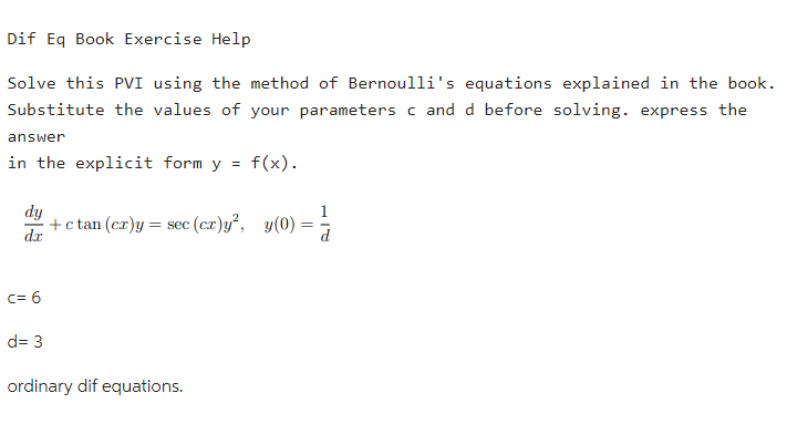 Solved Dif Eq Book Exercise Help Solve this PVI using the | Chegg.com