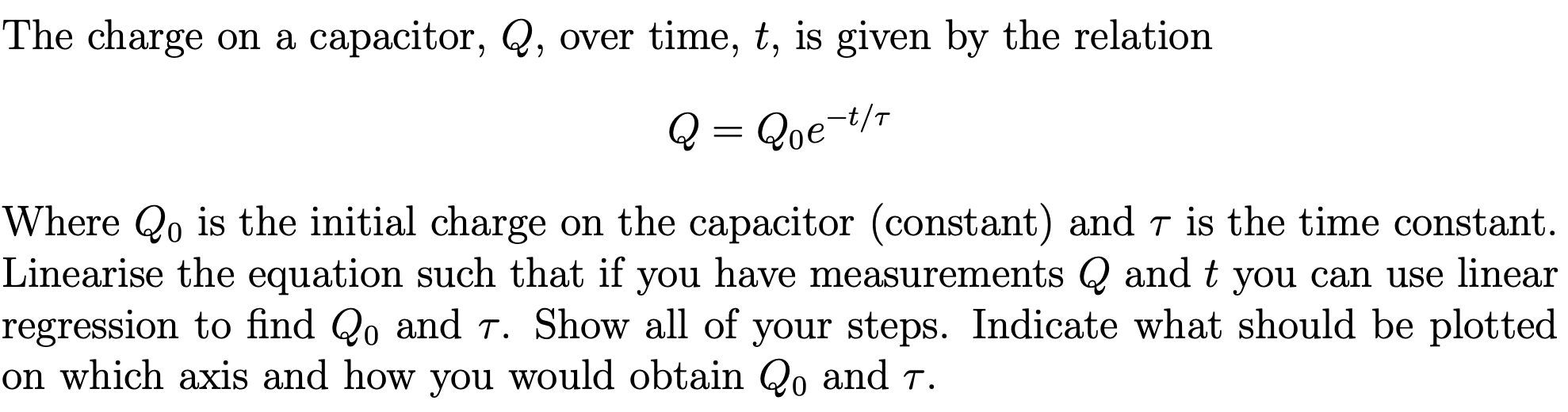 Solved The charge on a capacitor, Q, over time, t, is given | Chegg.com