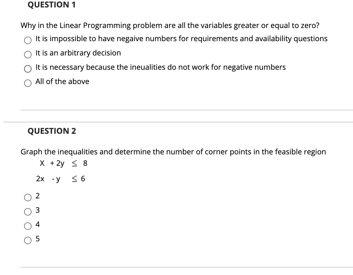 Solved QUESTION 1 Why in the Linear Programming problem are | Chegg.com