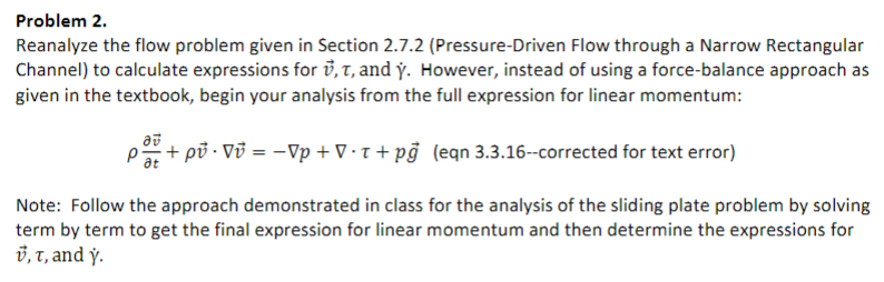 Solved Problem 2. Reanalyze the flow problem given in | Chegg.com