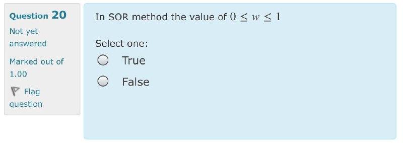 Solved Question 20 In SOR method the value of 0 | Chegg.com