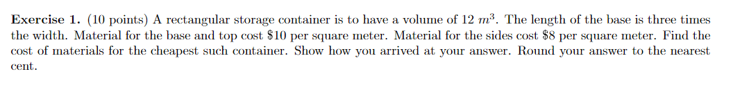 Solved Exercise 1. (10 ﻿points) ﻿A rectangular storage | Chegg.com