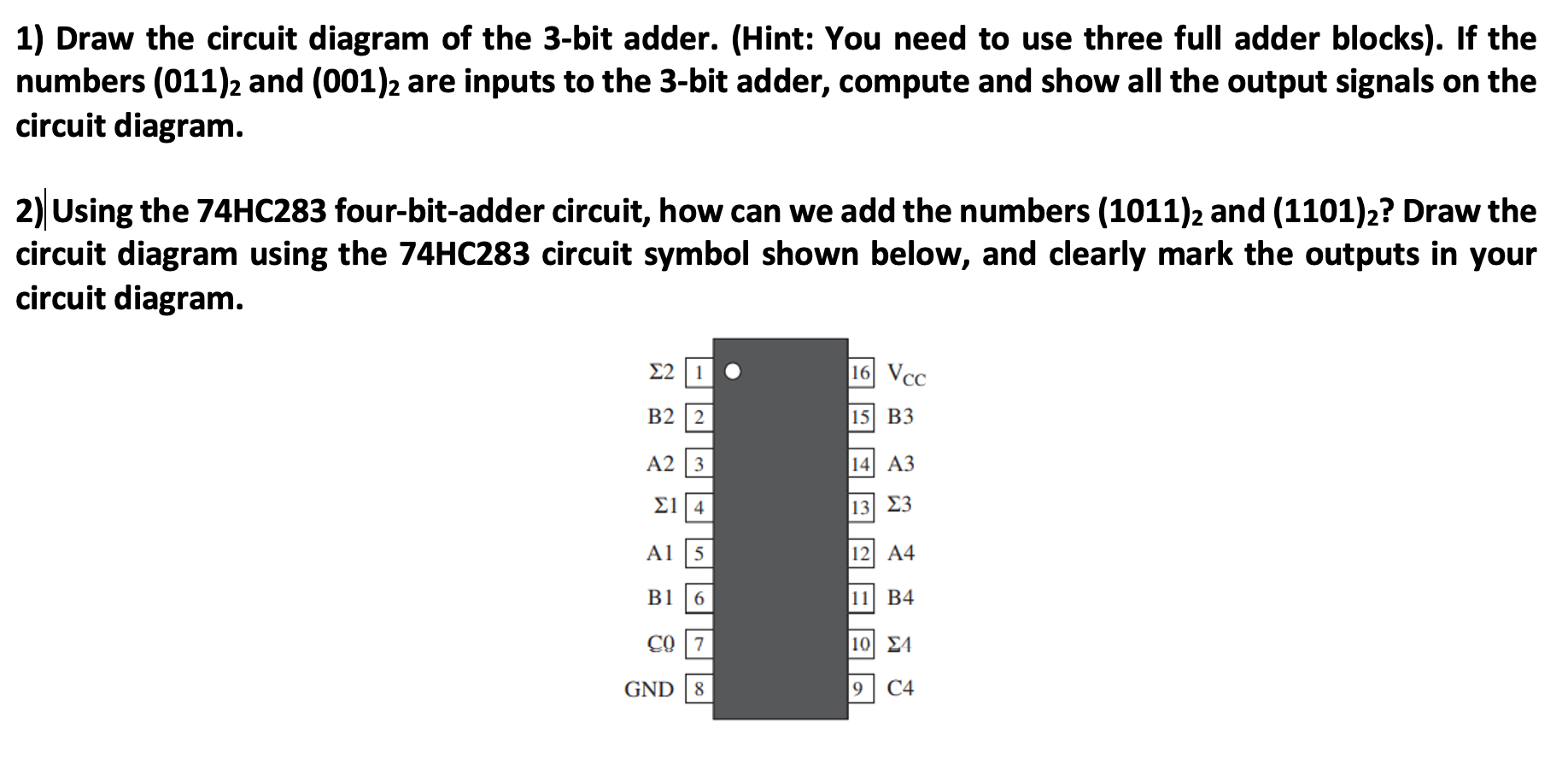 1) Draw the circuit diagram of the 3-bit adder. | Chegg.com