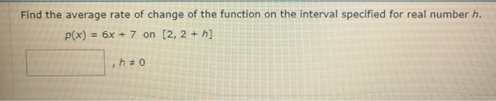 Solved Find the average rate of change of the function on | Chegg.com