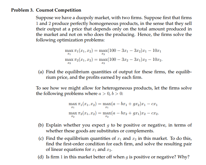 Problem 3. Cournot Competition Suppose we have a | Chegg.com