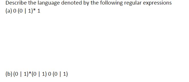 Solved Describe the language denoted by the following | Chegg.com