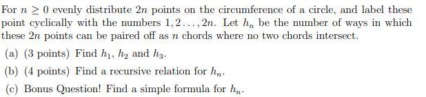 Solved For n > 0 evenly distribute 2n points on the | Chegg.com