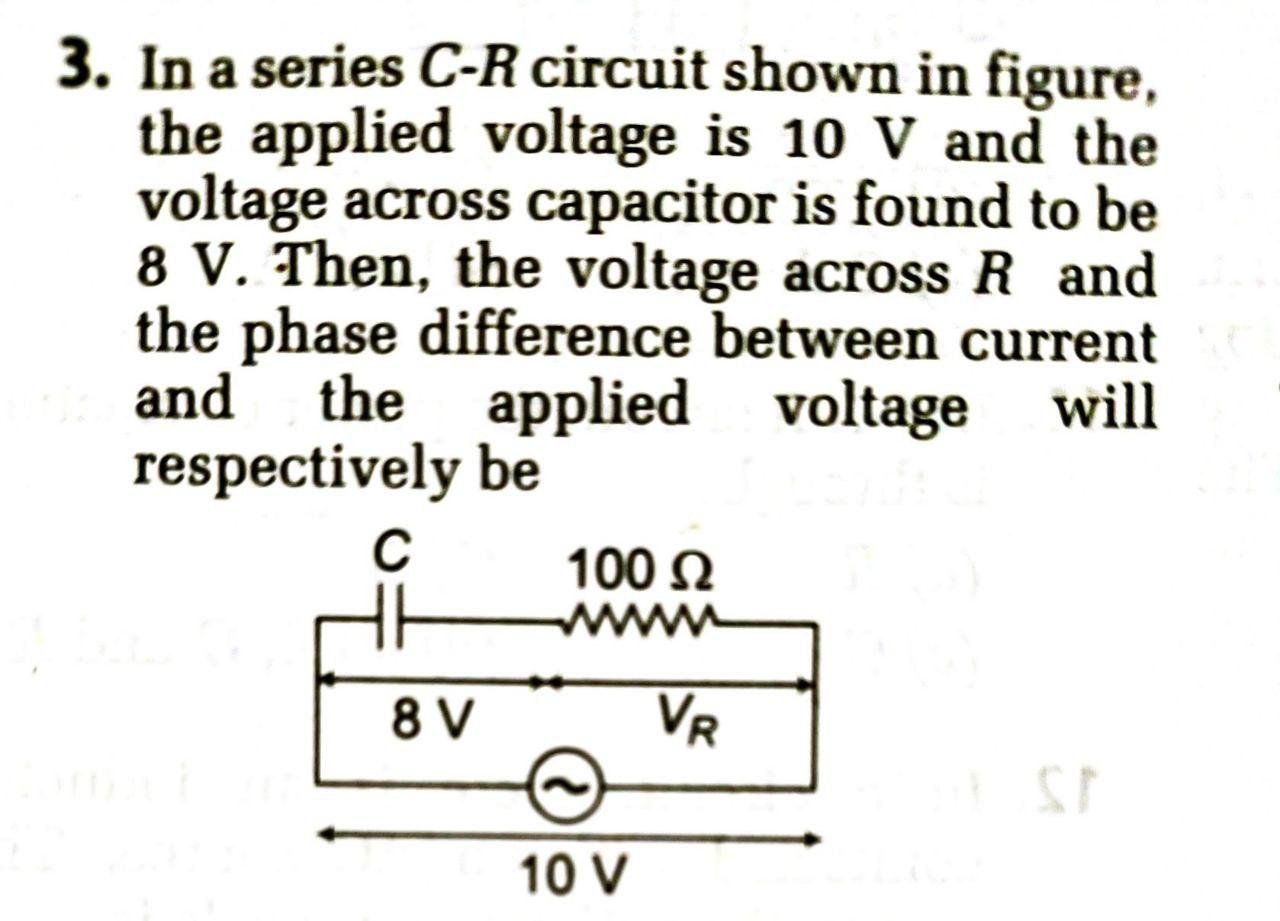 Solved 3. In a series C-R circuit shown in figure, the | Chegg.com