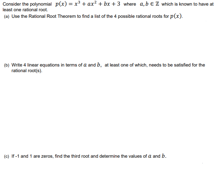 Solved Consider the polynomial p(x) = x3 + ax2 + bx + 3 | Chegg.com