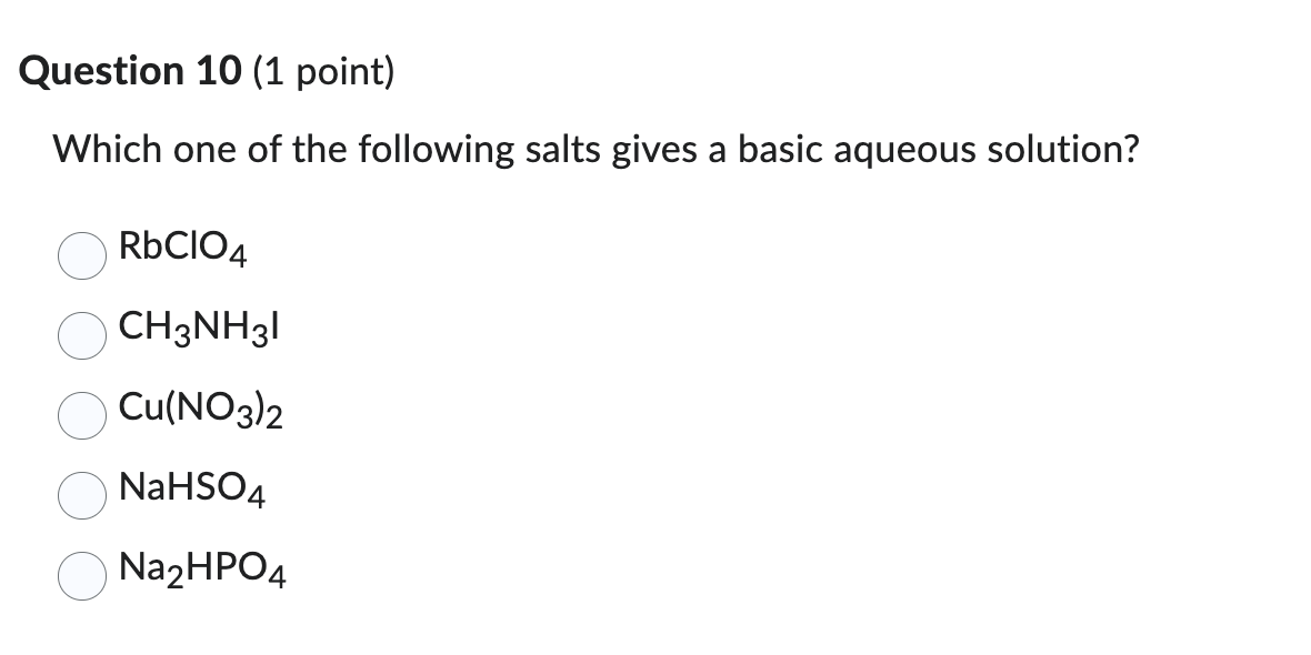 Solved Question 10 (1 ﻿point)Which one of ﻿the following | Chegg.com