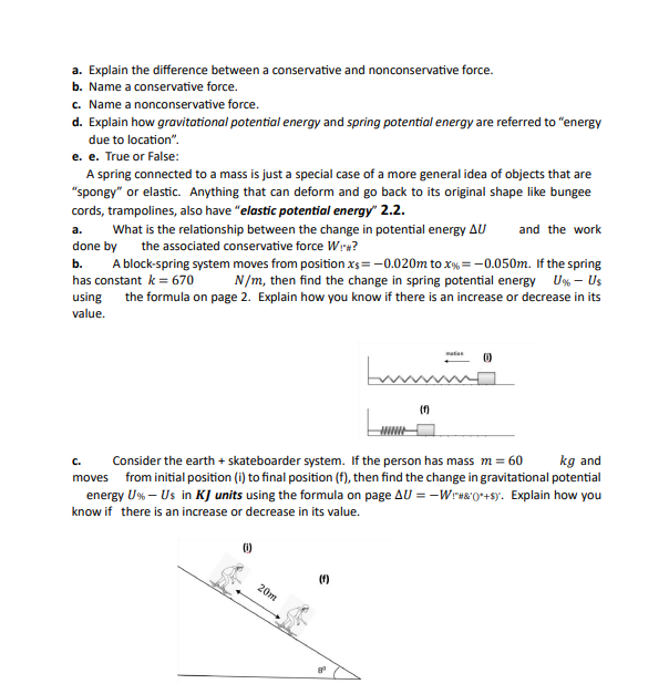 Solved a. Explain the difference between a conservative and | Chegg.com