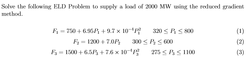 Solved Solve the following ELD Problem to supply a load of | Chegg.com