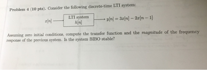 Solved Consider the following discrete-time LTI system: | Chegg.com