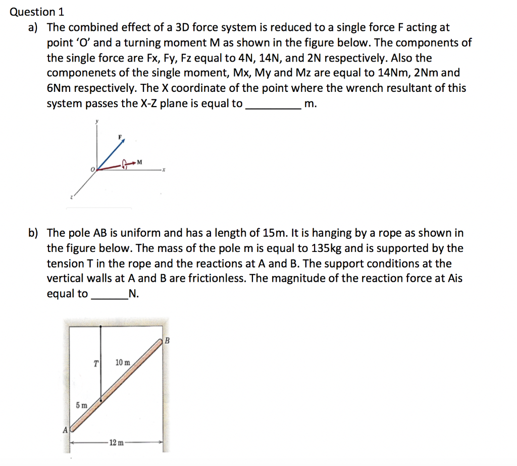 Solved Question 1 a) The combined effect of a 3D force | Chegg.com