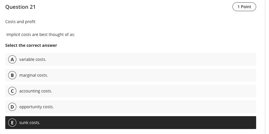 Solved Question 21 1 Point Costs and profit Implicit costs | Chegg.com