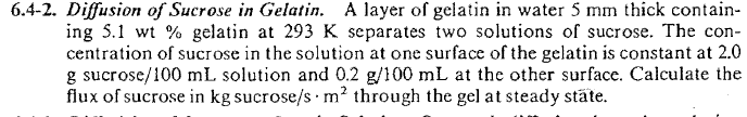 Solved 6.4-2. Diffusion of Sucrose in Gelatin. A layer of | Chegg.com