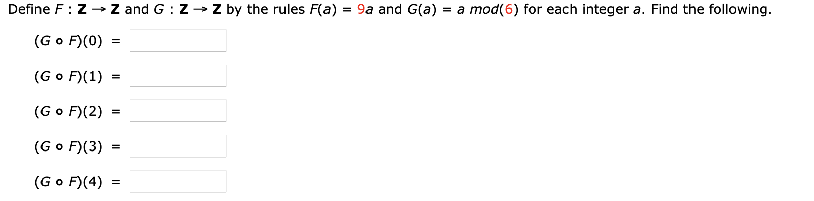 Solved Define F:Z→Z and G:Z→Z by the rules F(a)=9a and | Chegg.com