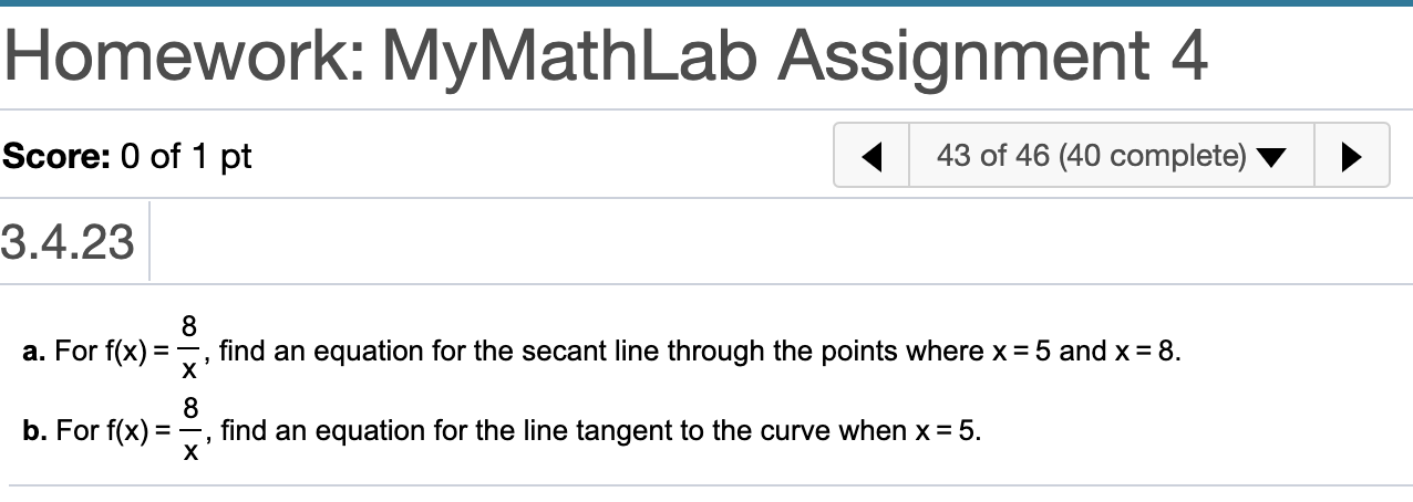 Solved Homework: MyMathLab Assignment 4 Score: 0 of 1 pt 43 | Chegg.com