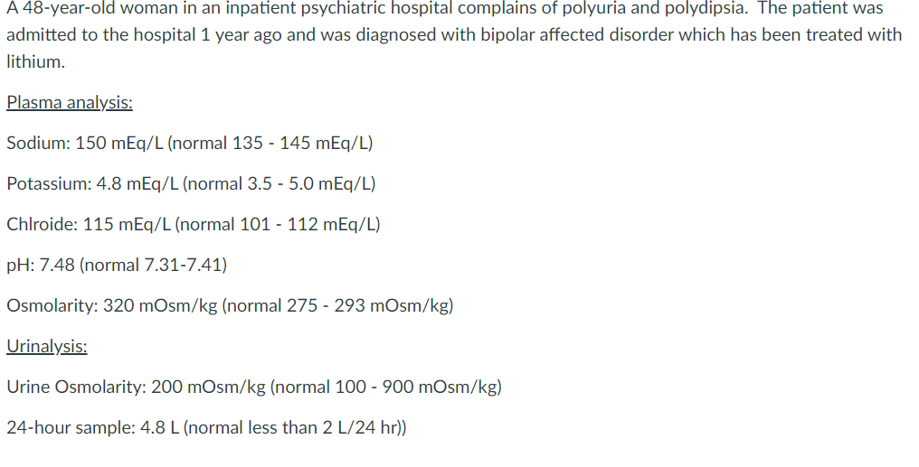 Solved A 48-year-old woman in an inpatient psychiatric | Chegg.com