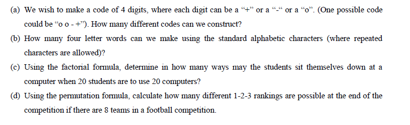 Solved (a) We wish to make a code of 4 digits, where each | Chegg.com