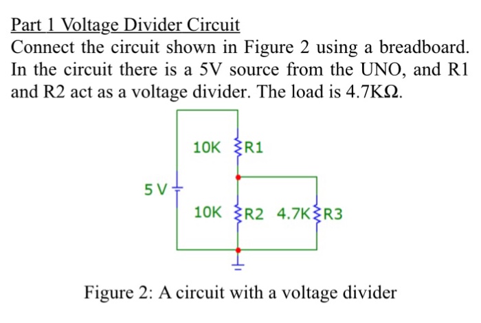 Solved Part 2: Voltage Divider Circuit Analyze the circuit | Chegg.com