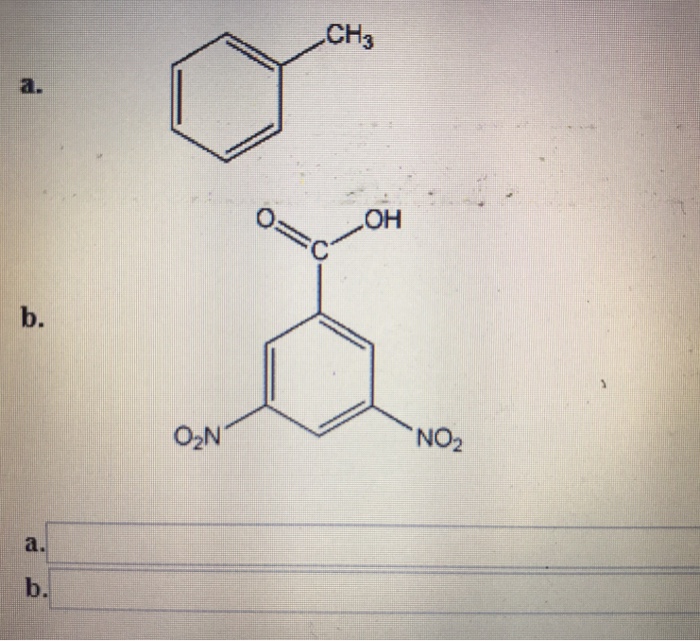 Solved CH3 a. b. O2N NO2 a. b. | Chegg.com