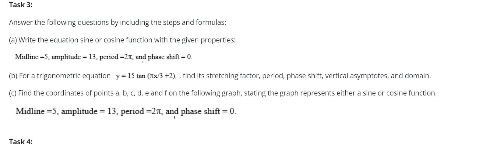Solved Task 3:Answer the following questions by including | Chegg.com