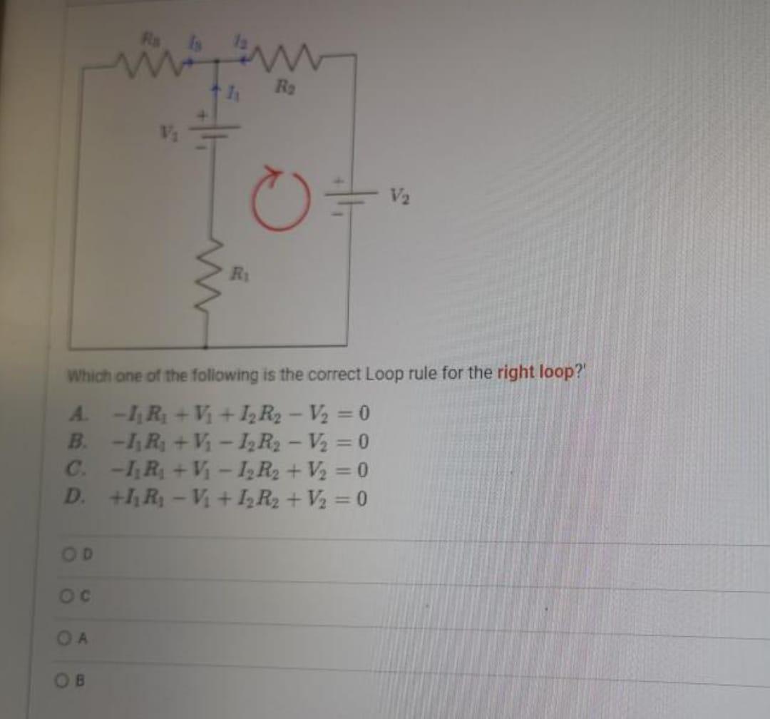 Solved Which ane of the following is the correct Loop rule | Chegg.com