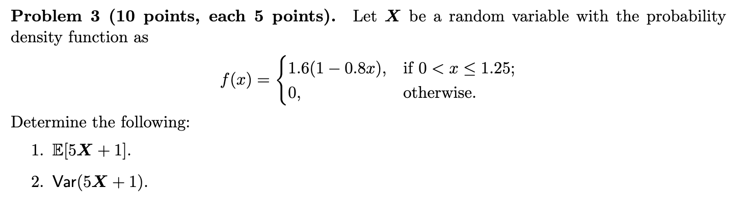 Solved Problem 3 (10 points, each 5 points). Let X be a | Chegg.com