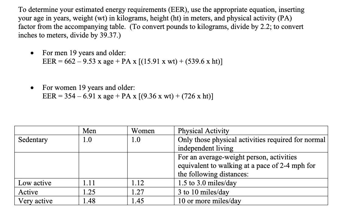 To determine your estimated energy requirements | Chegg.com