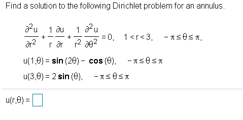 Solved Find a solution to the following Dirichlet problem | Chegg.com