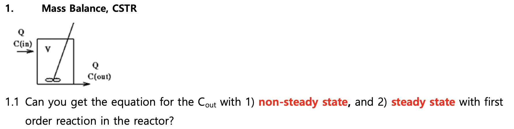 Solved 1 Mass Balance Cstr 1 1 Can You Get The Equation
