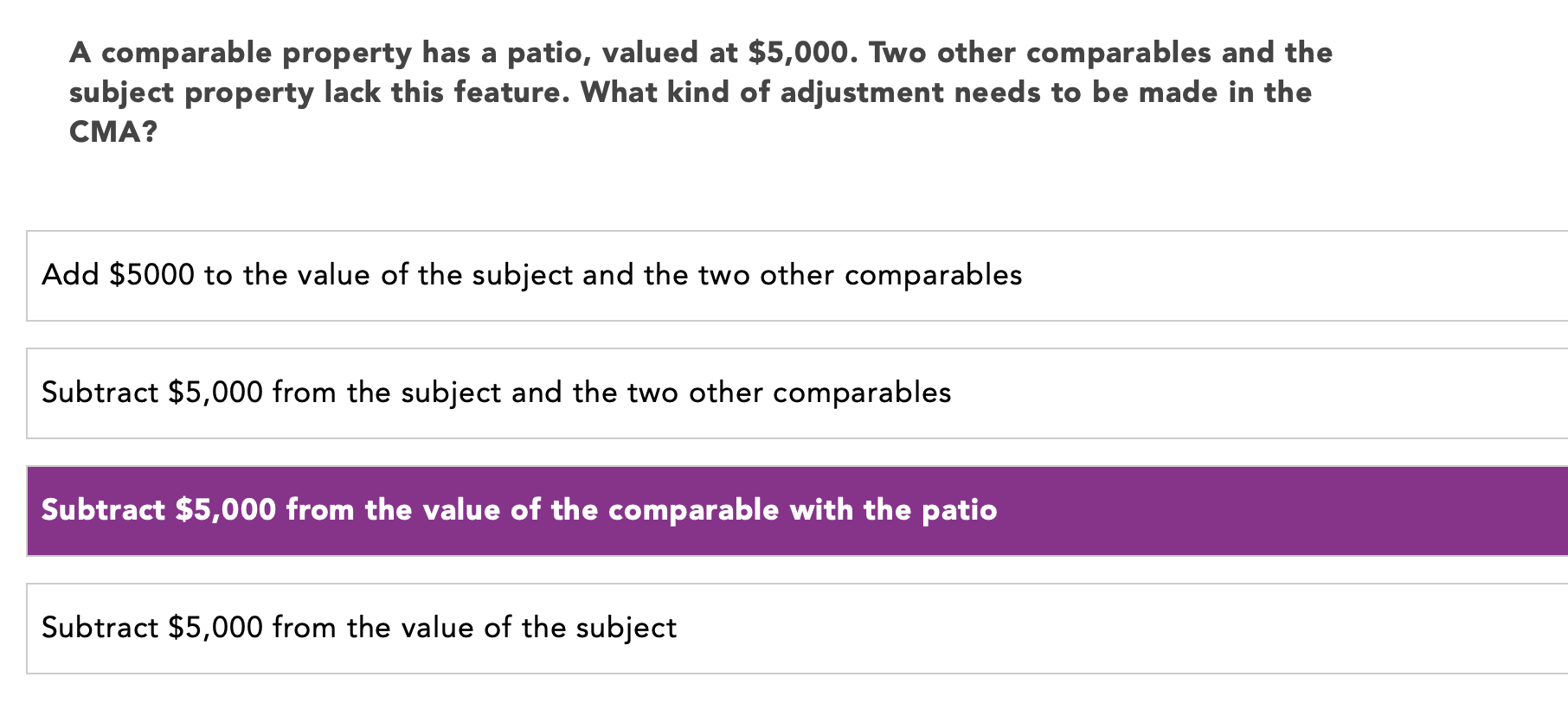 A comparable property has a patio, valued at $5,000. | Chegg.com