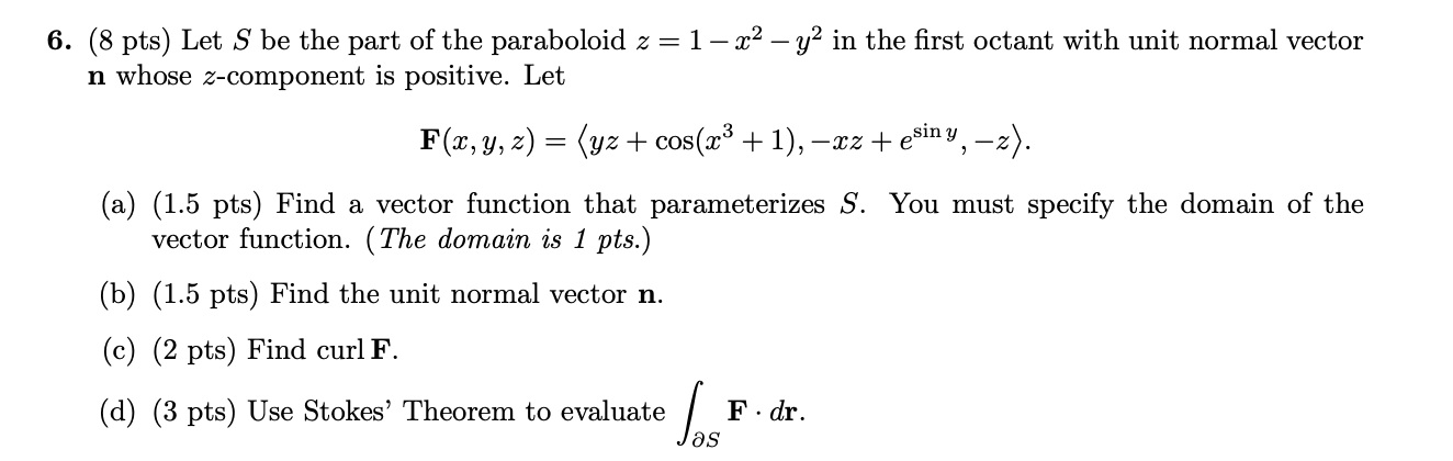 Solved 6. (8 pts) Let S be the part of the paraboloid z=1–22 | Chegg.com
