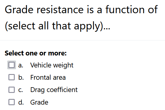 Solved Grade resistance is a function of (select all that | Chegg.com