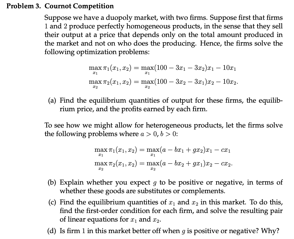 Solved Problem 3. Cournot Competition Suppose we have a | Chegg.com