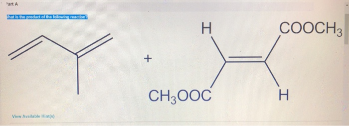 Solved . art A COOCH3 CH3OOC View Available Hint(s) | Chegg.com