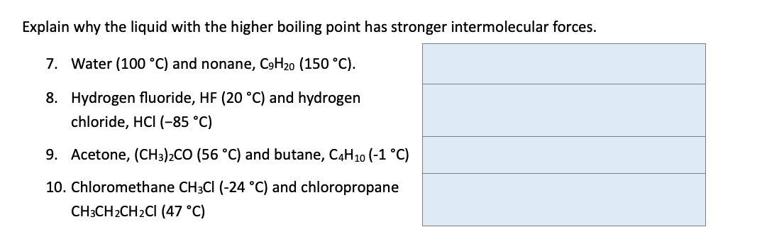 Solved Explain why the liquid with the higher boiling point | Chegg.com