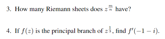 Solved 3. How many Riemann sheets does zn have? 4. If f(2) | Chegg.com