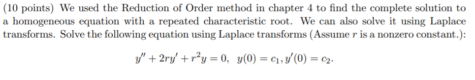 Solved (10 points) We used the Reduction of Order method in | Chegg.com