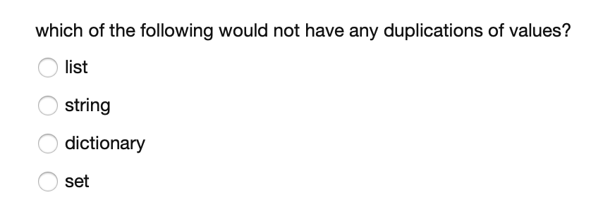 Solved Which Of The Following Would Not Have Any 