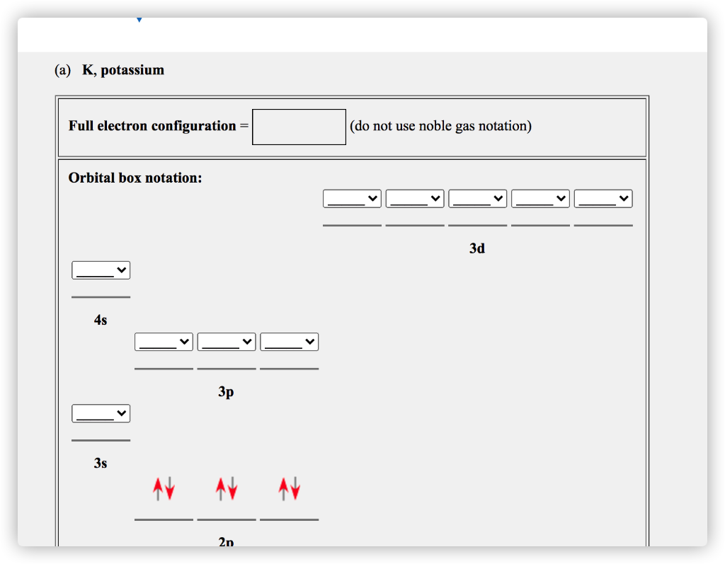 Solved Write the electron configurations for the following | Chegg.com