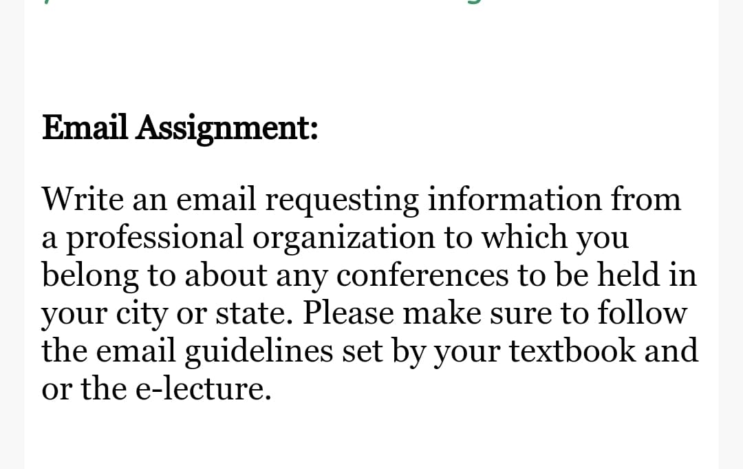 Email Assignment: Write an email requesting | Chegg.com